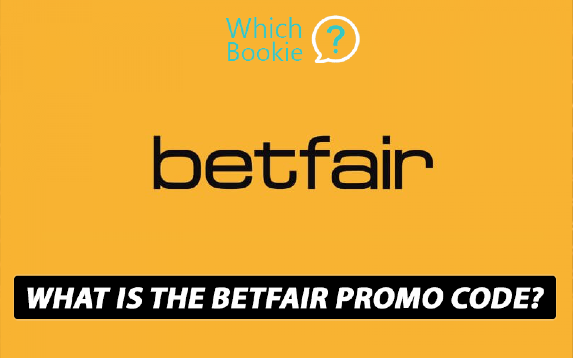 What Is The Betfair Promo Code? » Which Bookie