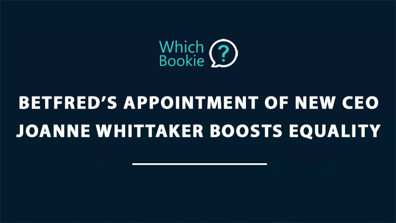 Betfred Appoint New CEO Joanne Whittaker