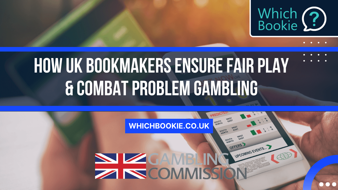 How UK Bookmakers Ensure Fair Play & Combat Problem Gambling