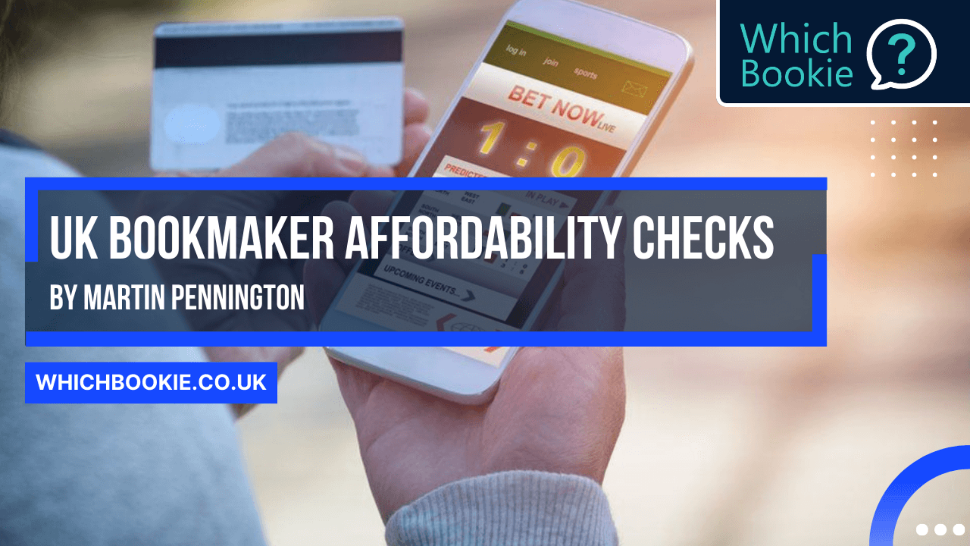 UK Bookmaker Affordability Checks » Which Bookie