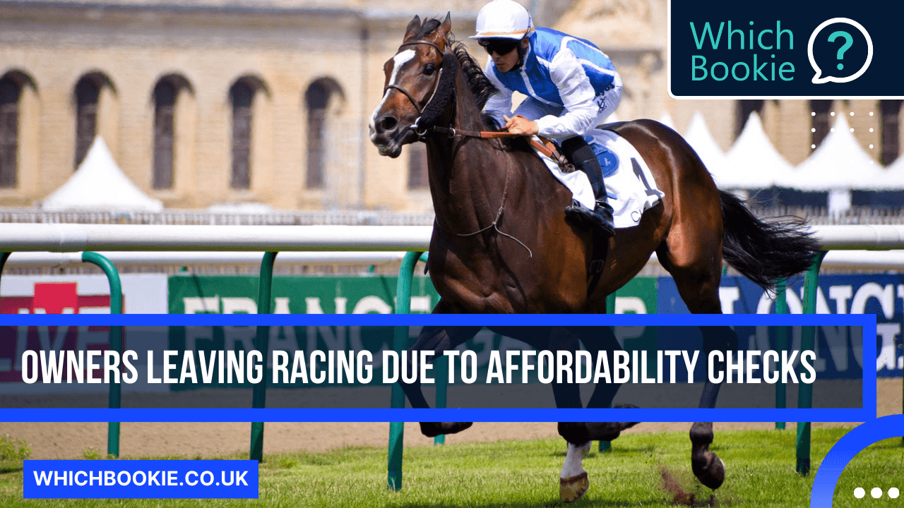Owners Leaving Racing Due To Affordability Checks » Which Bookie