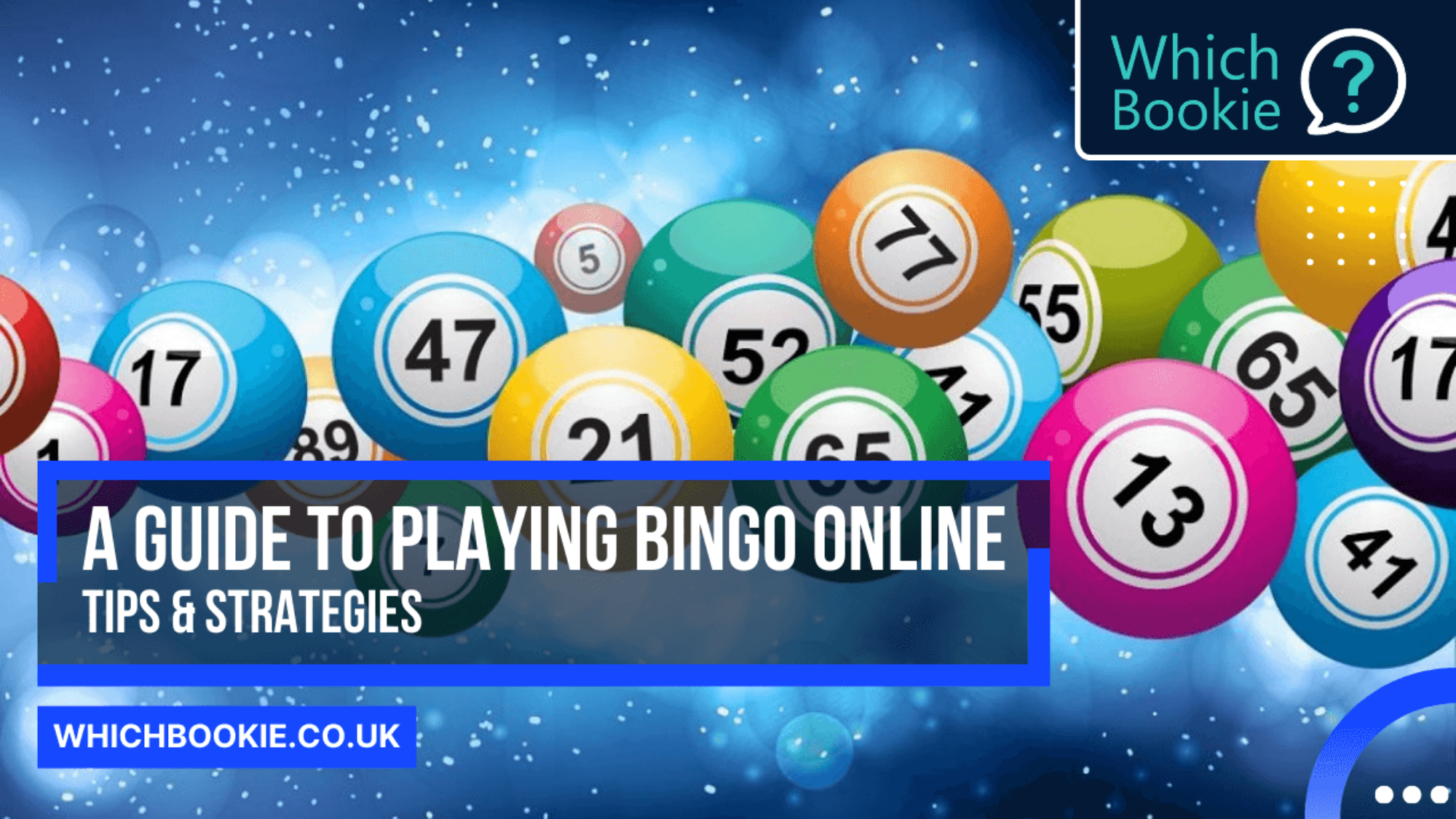 The Comprehensive Online Bingo Betting Guide: Tips & Tricks » Which Bookie