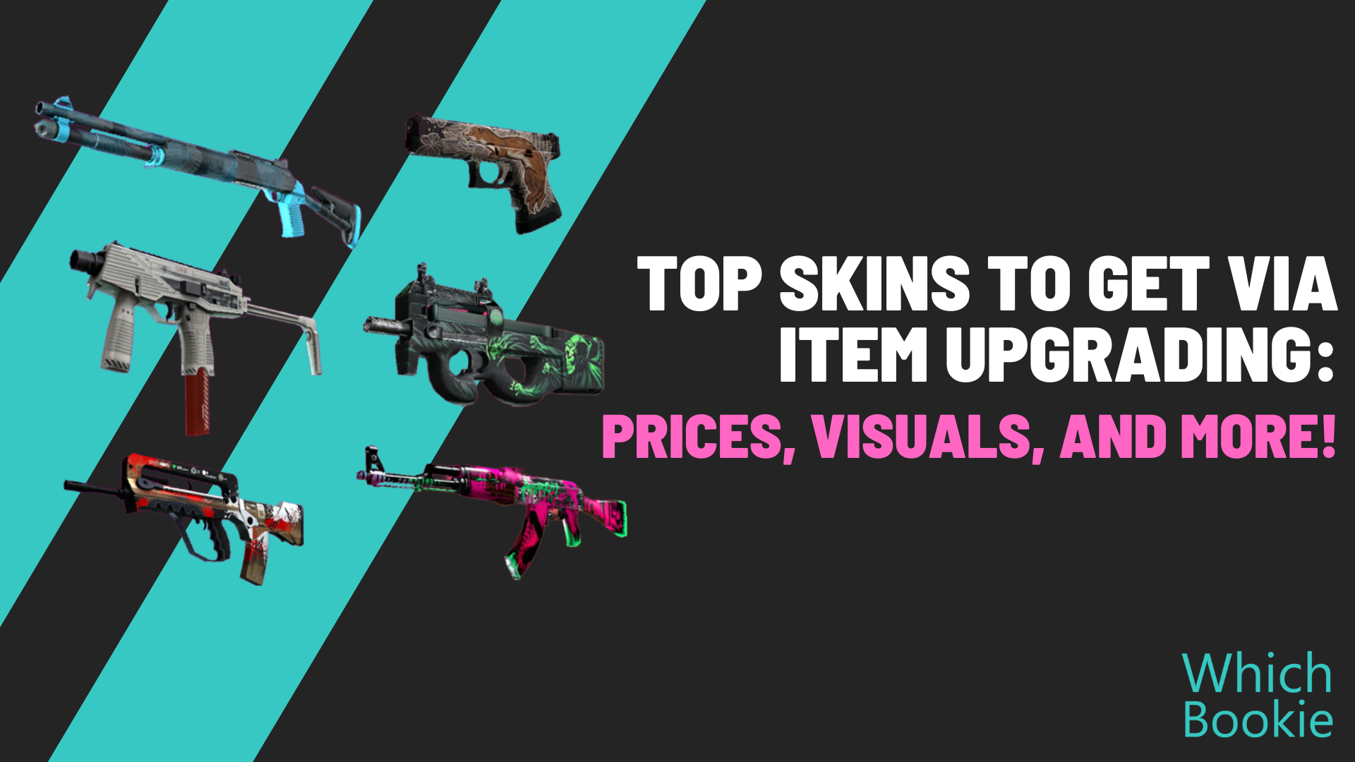 5 Best Skins to Hunt For Via Upgrade Tool