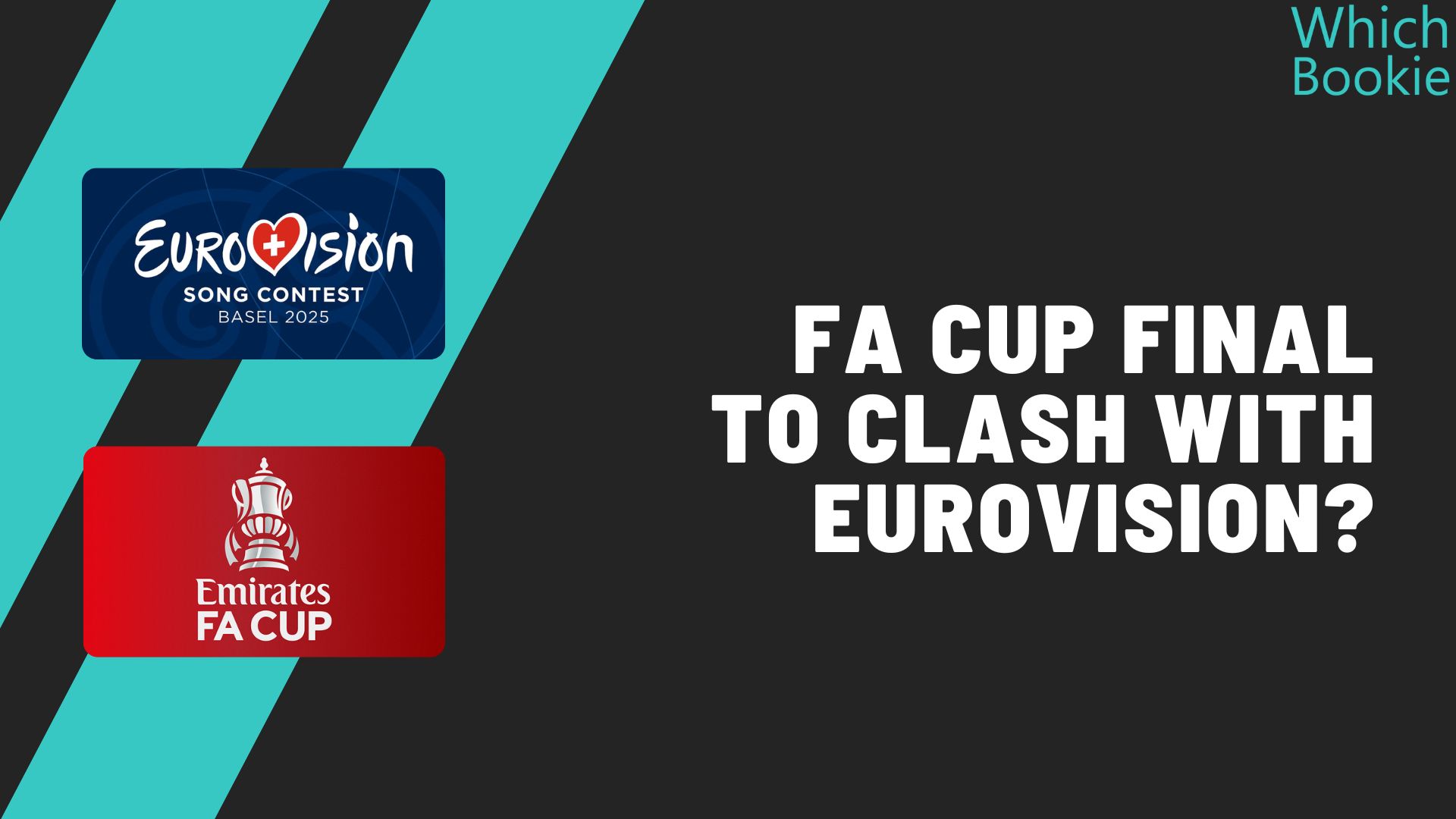 FA Cup Kick-Off Time Confirmed Not To Clash With Eurovision