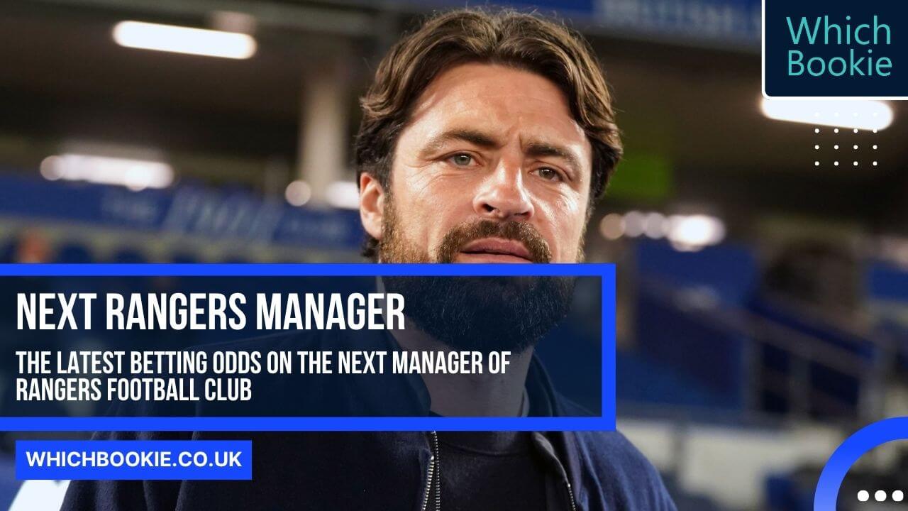 Next Rangers Manager Odds